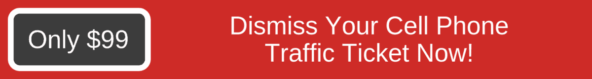 How to Fight and Win Against a Cell Phone Ticket | getdismissed.com